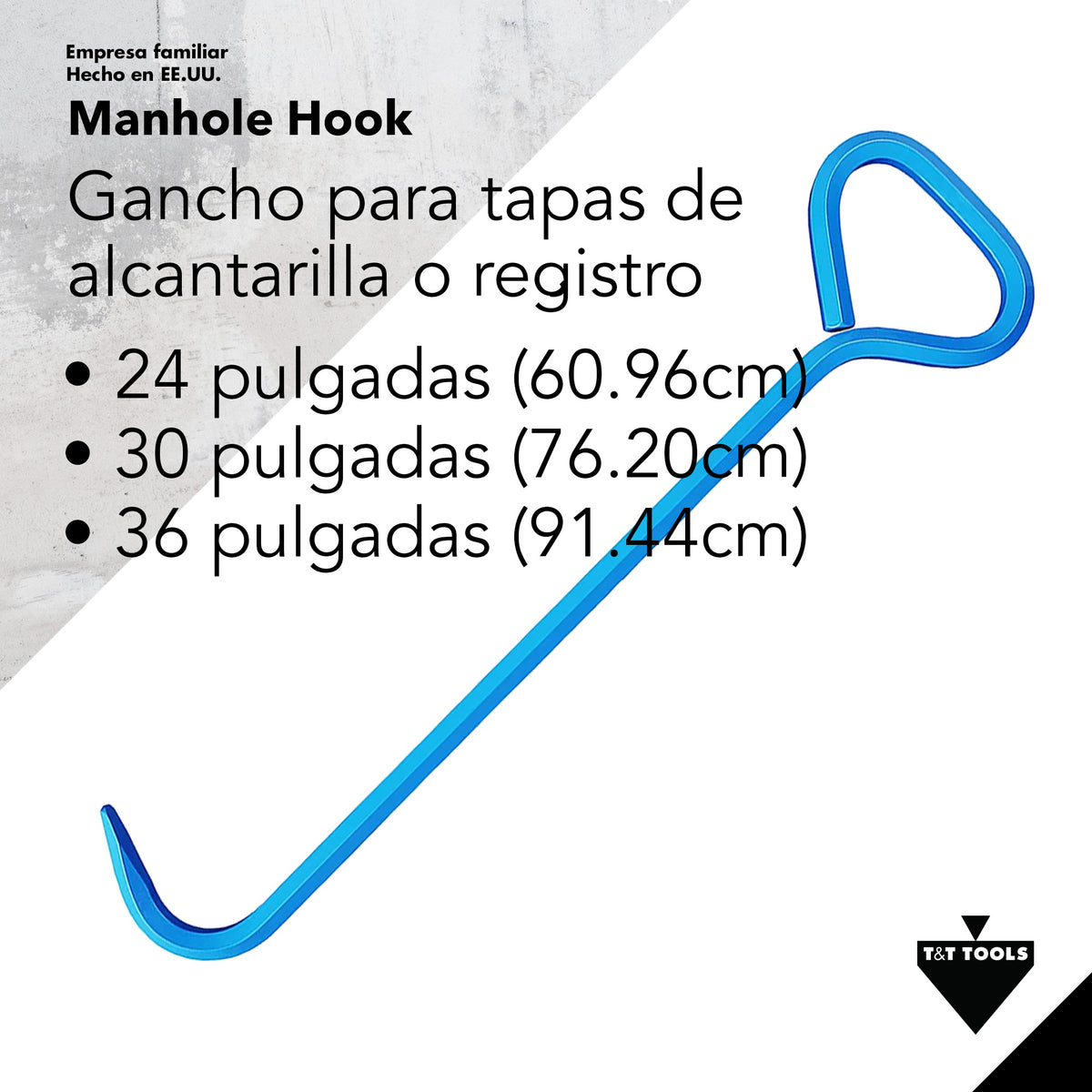 Manhole Hook - T&T Tools – Mighty Probe Mexico